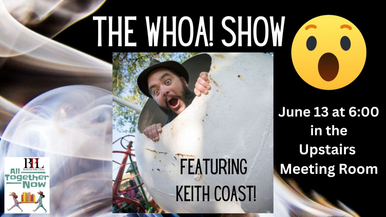The WHOA Show! | Bartlesville Public Library