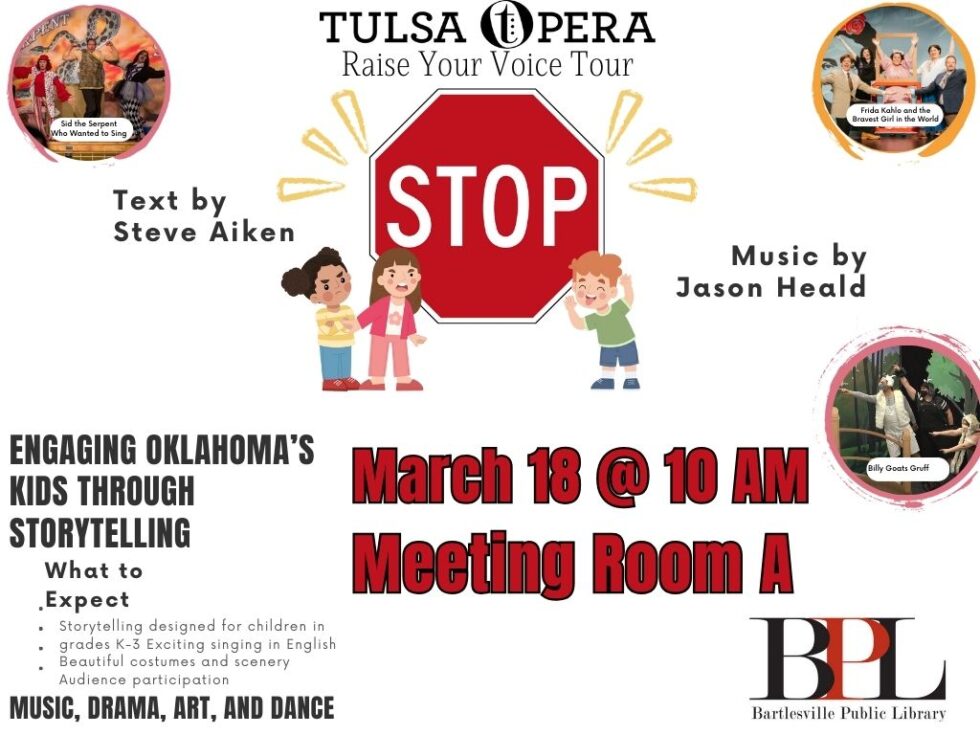 Tulsa Opera "Raise Your Voice" Tour | Bartlesville Public Library